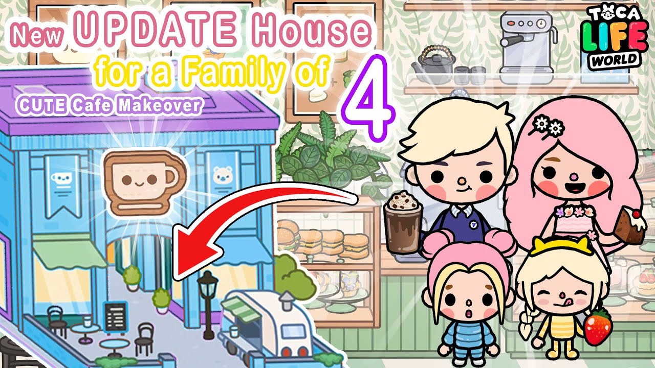 NEW Small Tiny Home for 4 + CUTE Cafe Makeover 👨‍👩‍👧☕ TOCA BOCA House ...