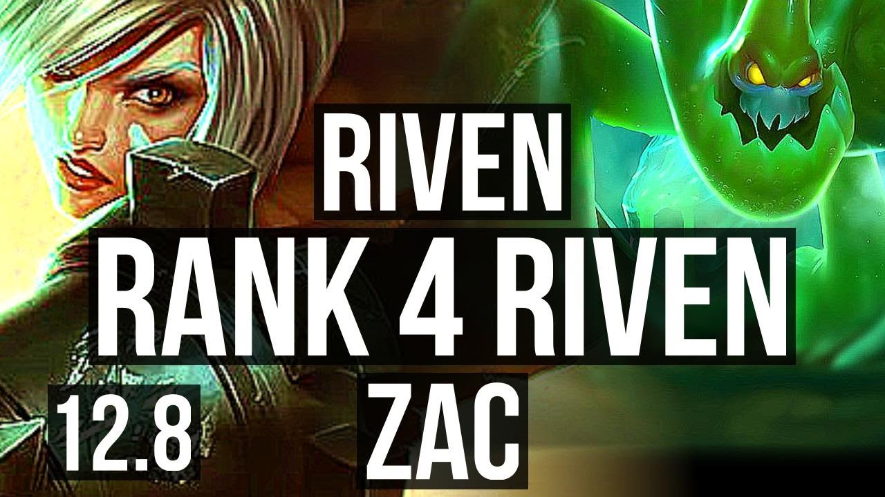RIVEN vs ZAC (TOP) | Rank 4 Riven, 3.8M mastery, 7 solo kills, 1500 ...