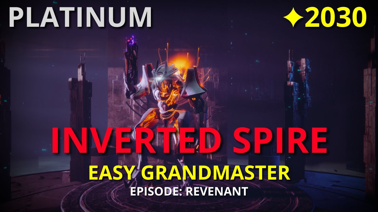 The Inverted Spire - Easy 2030 Grandmaster Nightfall | Destiny 2 (PS5 ...