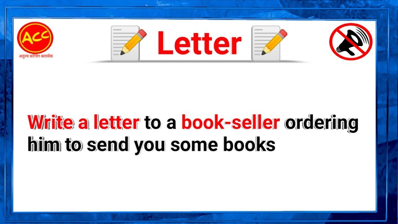 Book Seller ordering Books | Write a letter to a book seller ordering ...