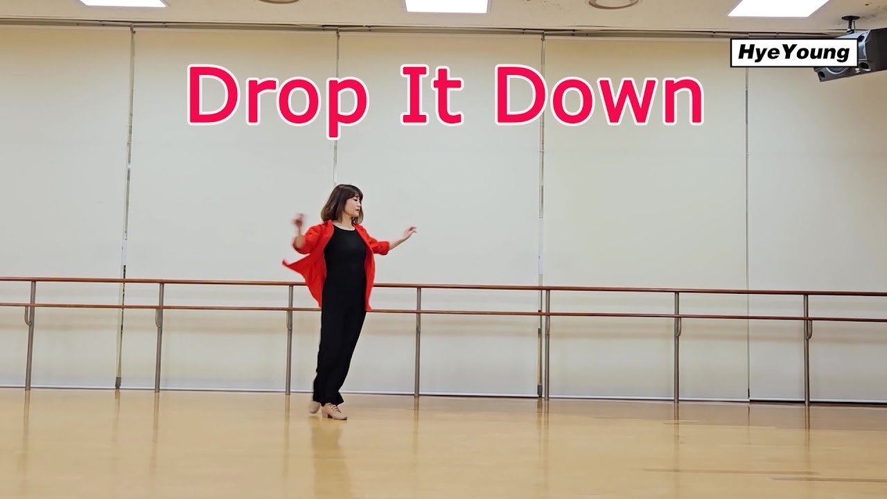 Drop It Down Line Dance - Intermediate level - YouTube