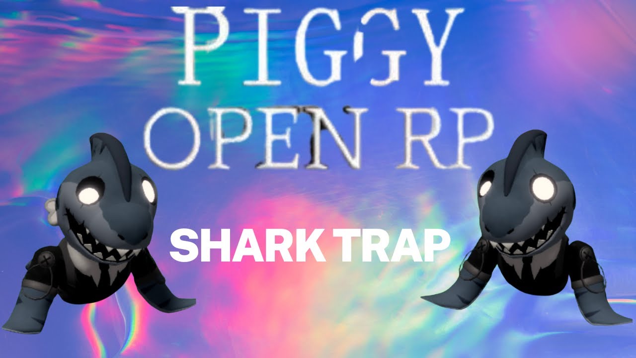 How to get Shark Trap in Piggy Open RP🥰#roblox #piggy #subscribe - YouTube