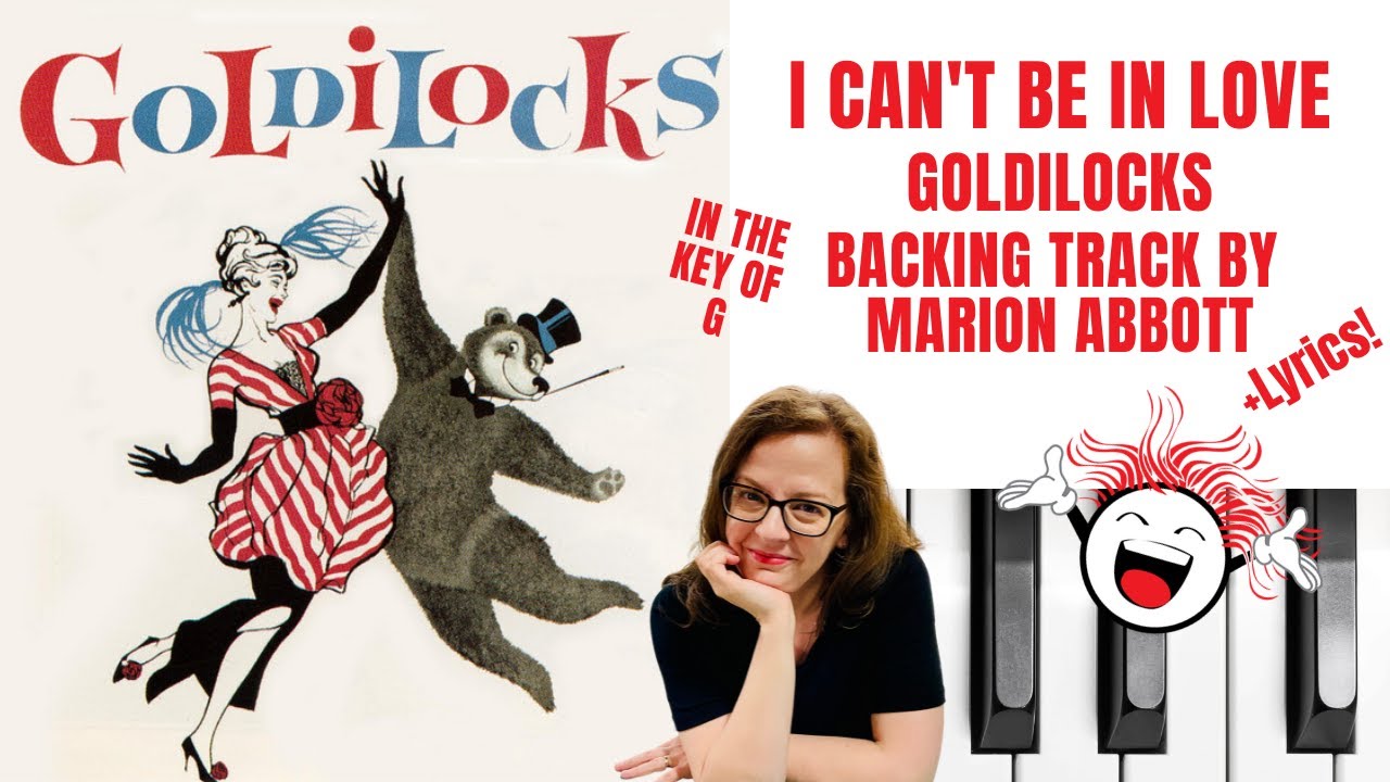 I Can't Be In Love (Goldilocks) - Backing Track & Lyrics 🎹 *G* - YouTube