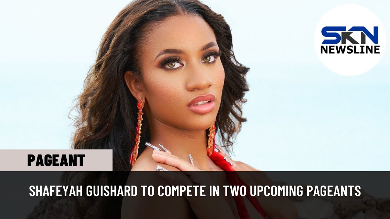 SHAFEYAH GUISHARD TO COMPETE IN UPCOMING PAGEANTS - YouTube