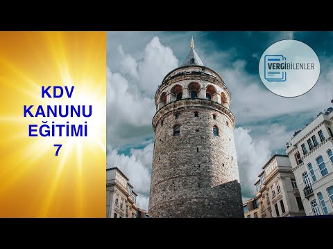 KDV Kanunu Eğitimi DERS 7 (Güncel)