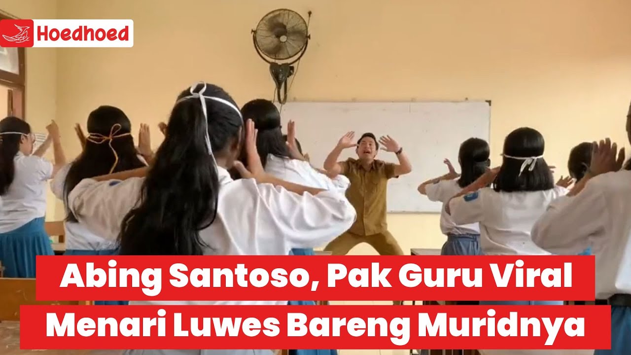 Abing Santoso, Pak Guru yang Viral Menari Luwes Bareng Muridnya - YouTube