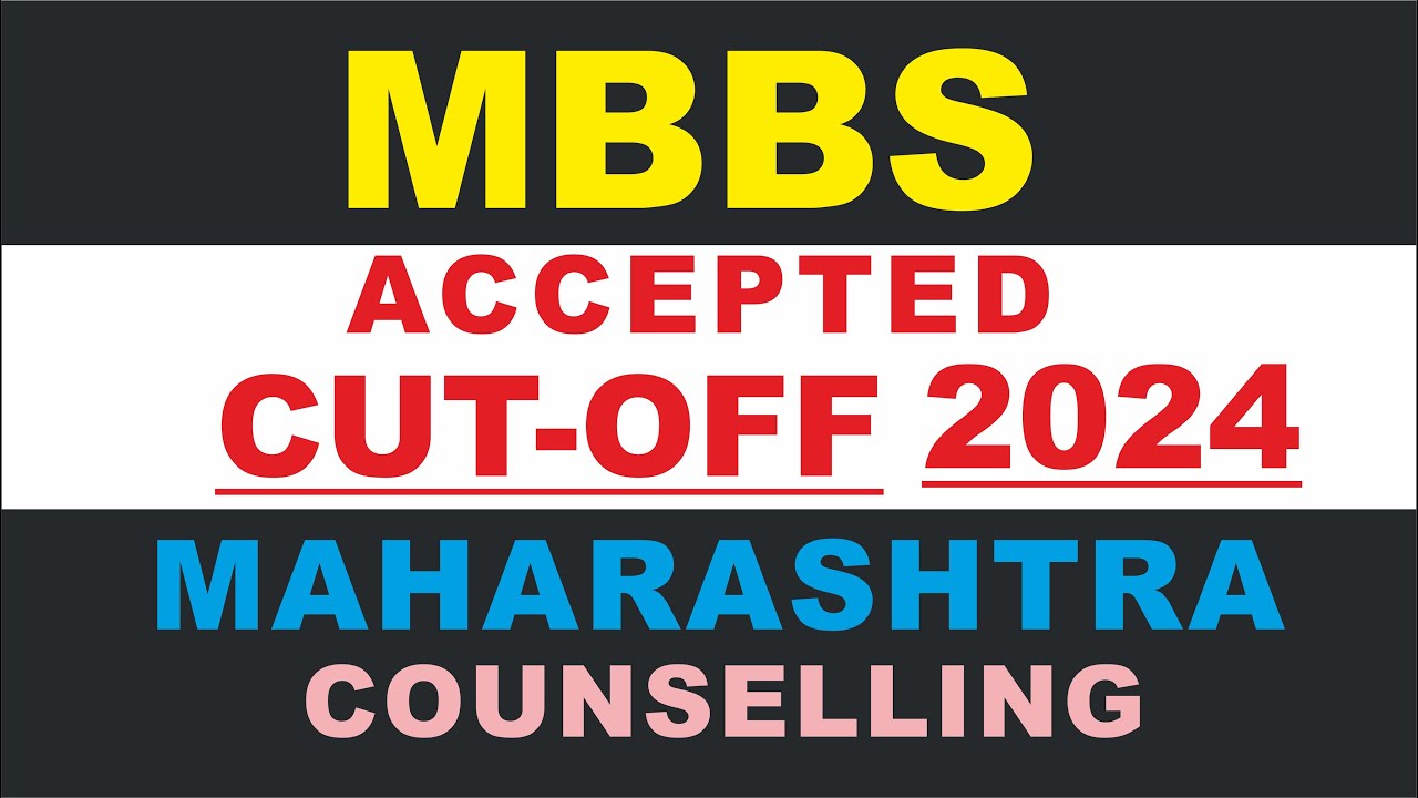 MBBS Expected Cut Off 2024 Maharashtra State - YouTube