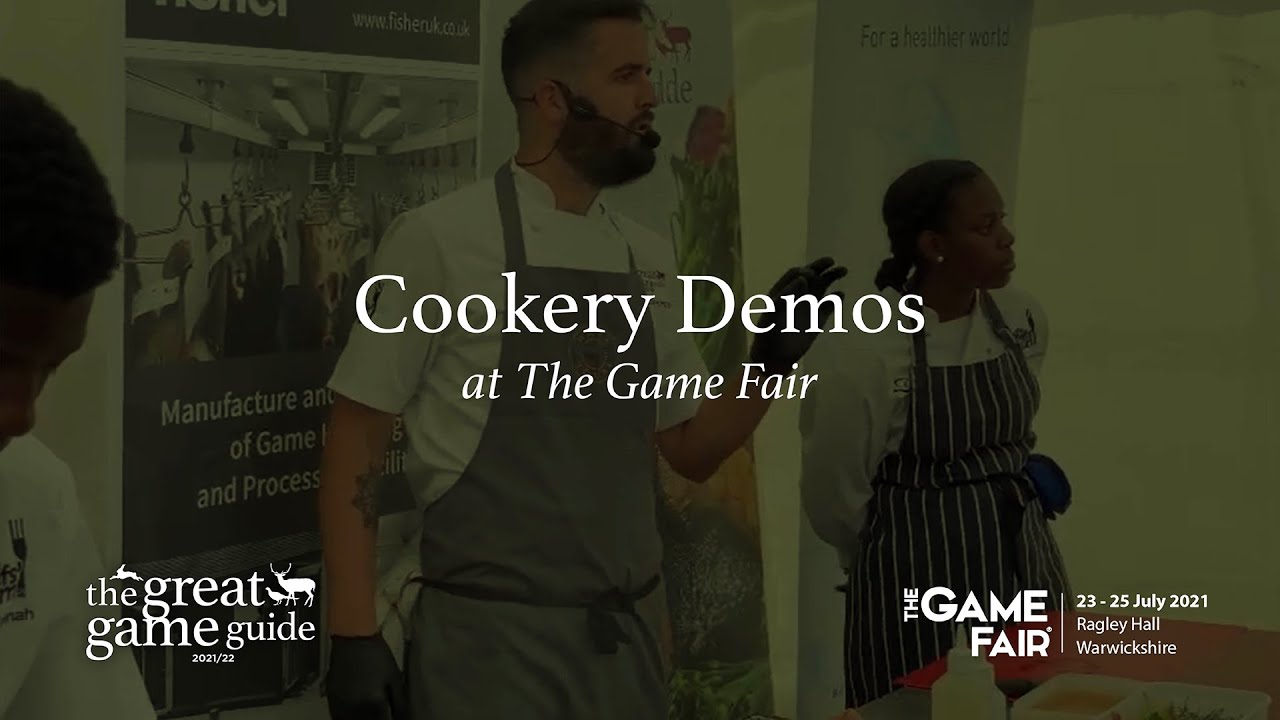 Cookery Demos at The Game Fair 2021 - YouTube