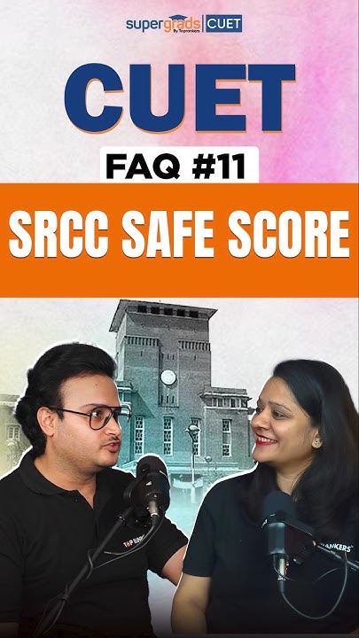 CUET 2024 SRCC Safe Score | SRCC Cut Off | FAQ 11 #cuet2024 #shorts ...