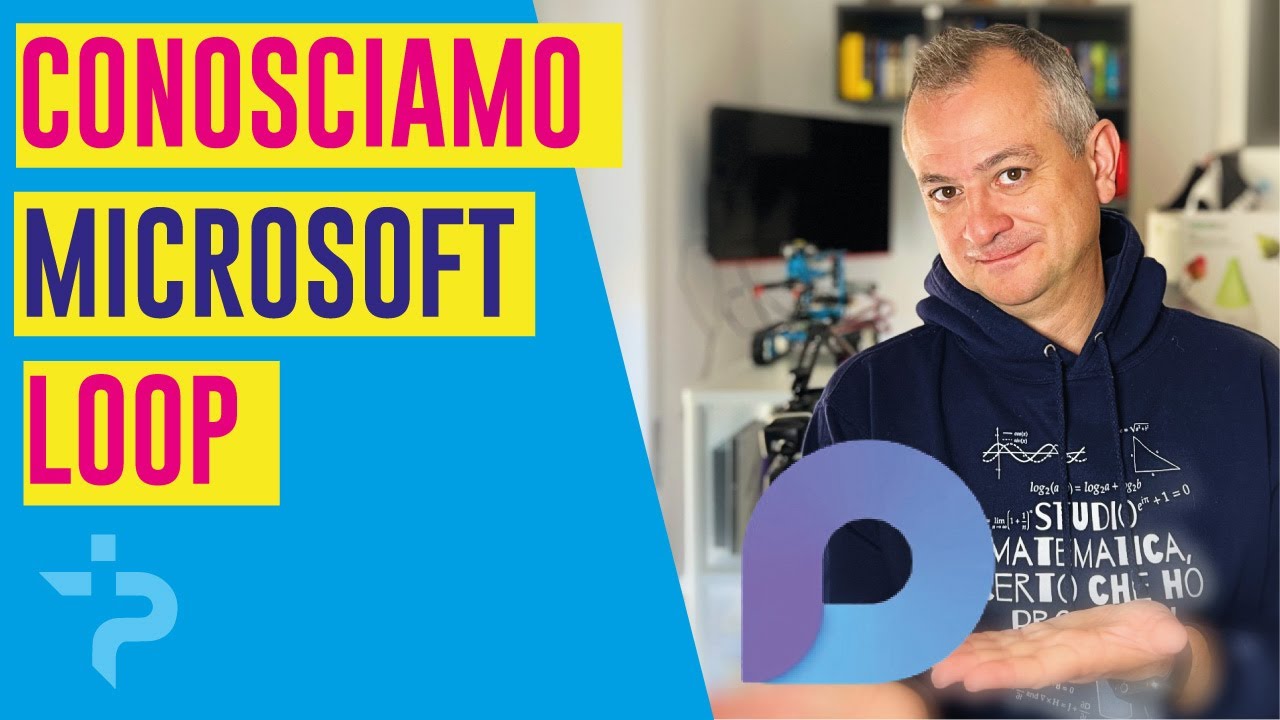 Loop. MINI CORSO sull'ultimo arrivato in casa Microsoft. - YouTube