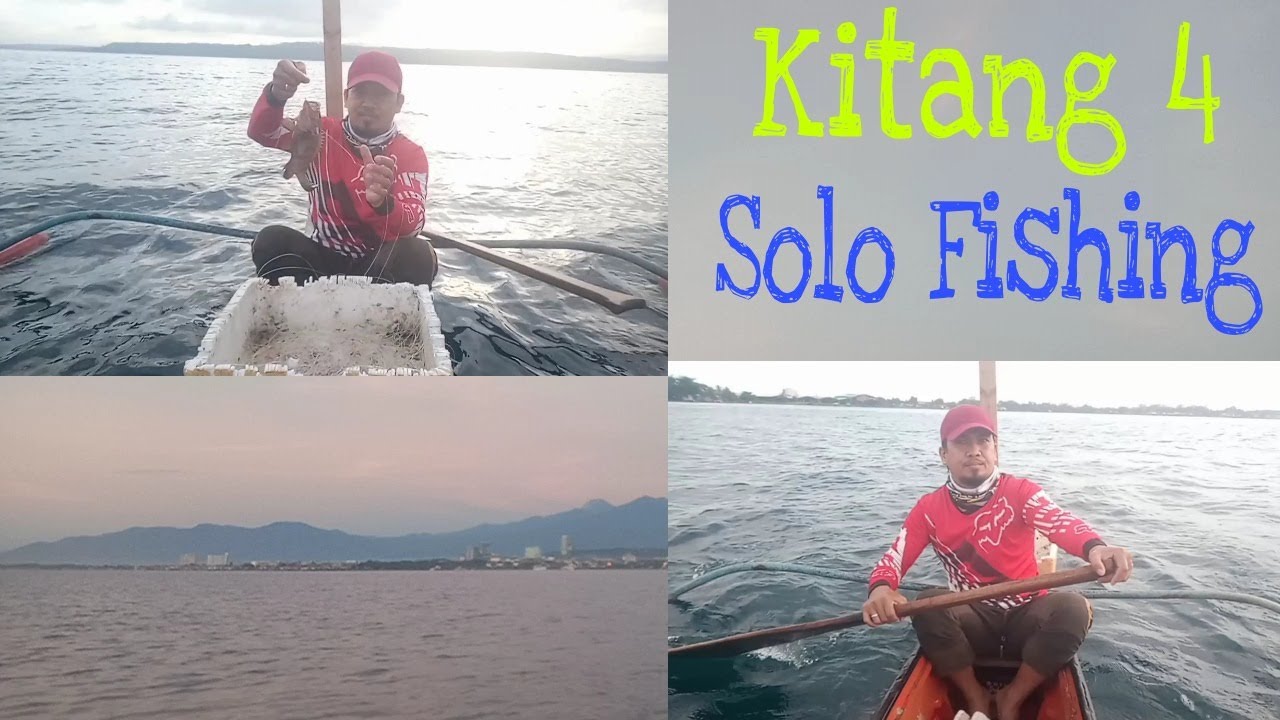 KITANG 4 | Solo Fishing - YouTube