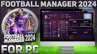 Free Download Football Manager 2024 For Pc Laptop Easy Tutorial Update ...