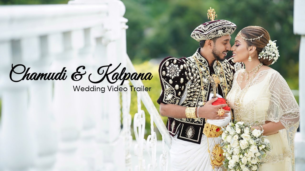 Chamudi & Kalpana - Wedding Video Trailer - YouTube
