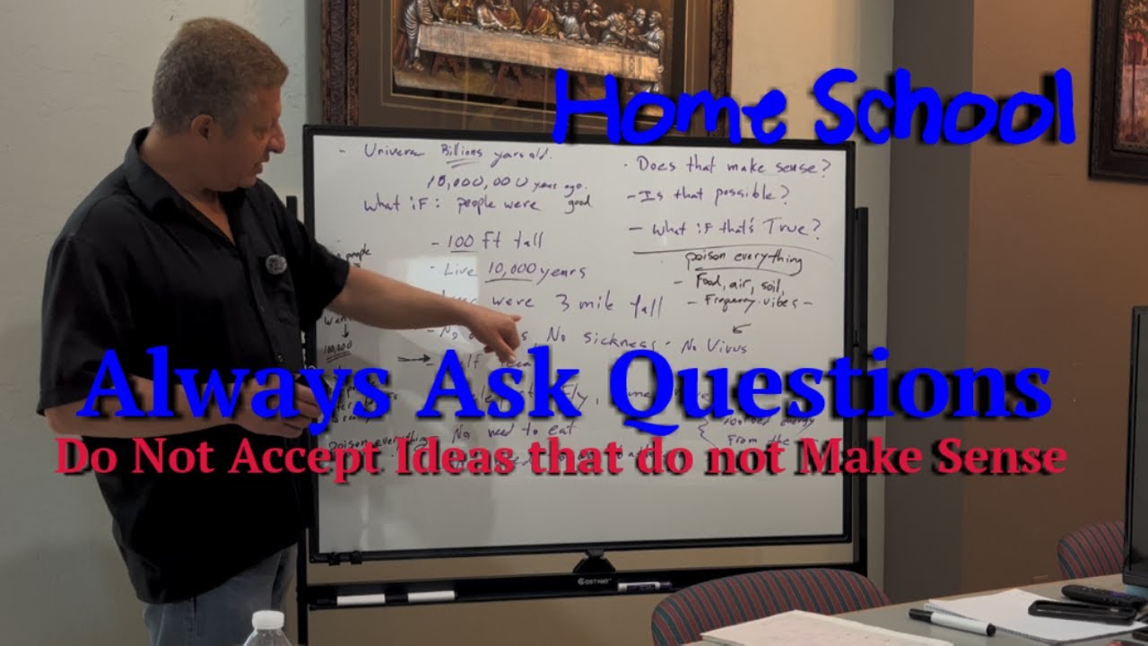Always Ask Questions! Do Not Accept Ideas that do not Make Sense ...