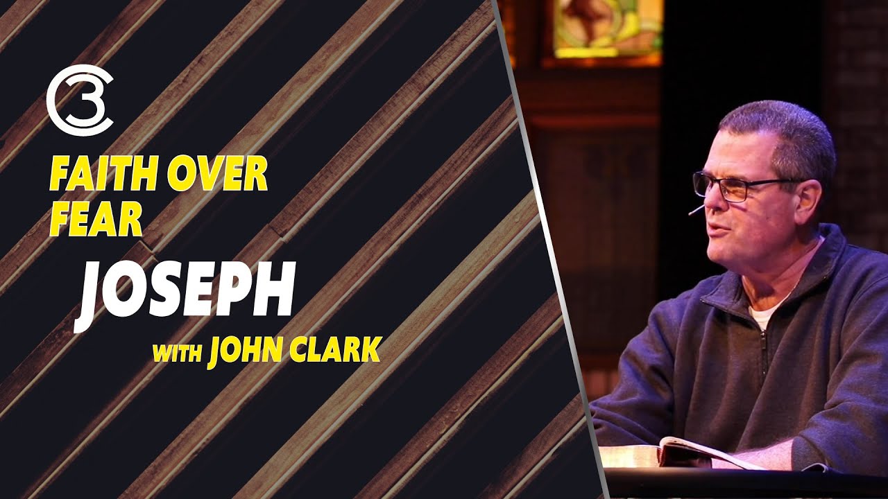 Faith Over Fear: Joseph - YouTube