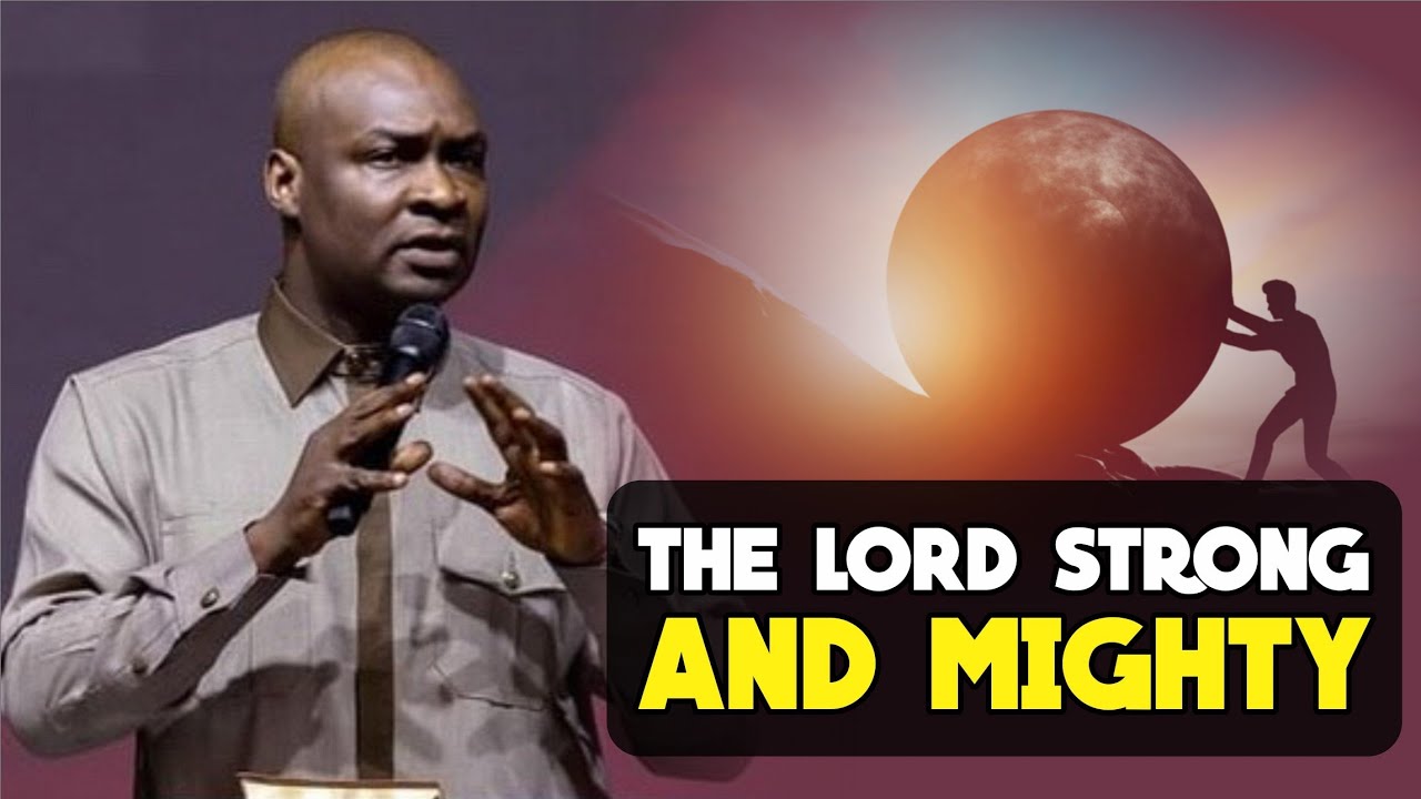 THE LORD STRONG AND MIGHTY - Apostle Joshua Selman - YouTube