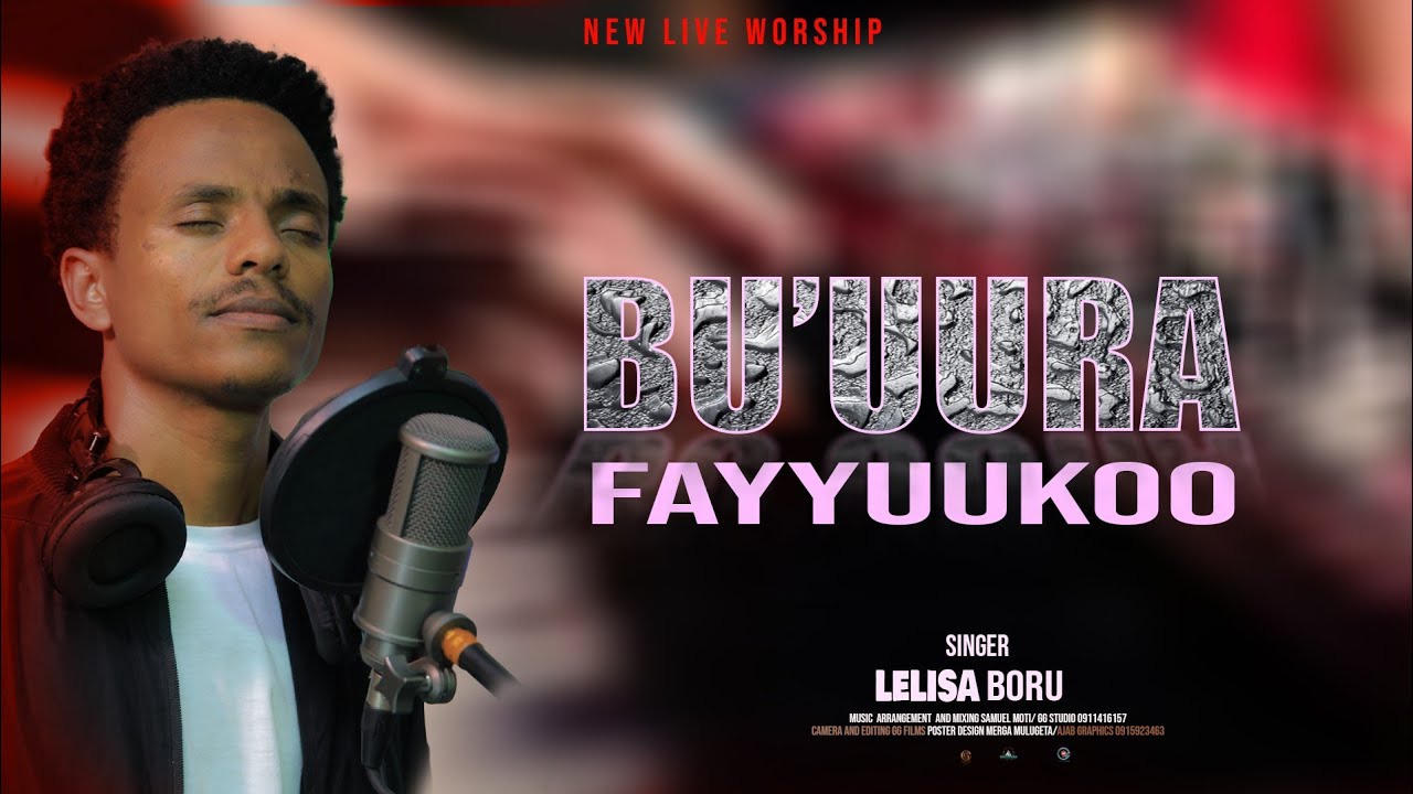 BU'UURA FAYYUU KOO: Lalisaa Boruu| Fares Tube Official - YouTube