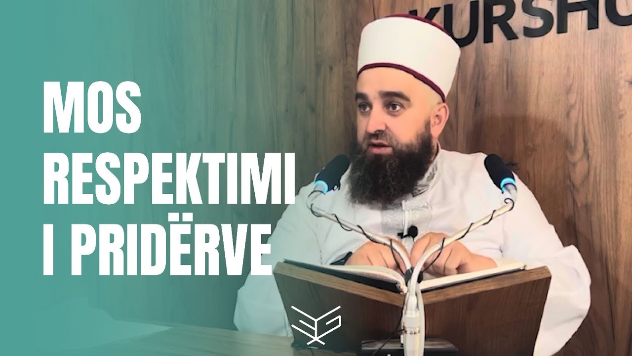 7 | Mos respektimi i pridërve - Hoxhë Ernes Goga - YouTube