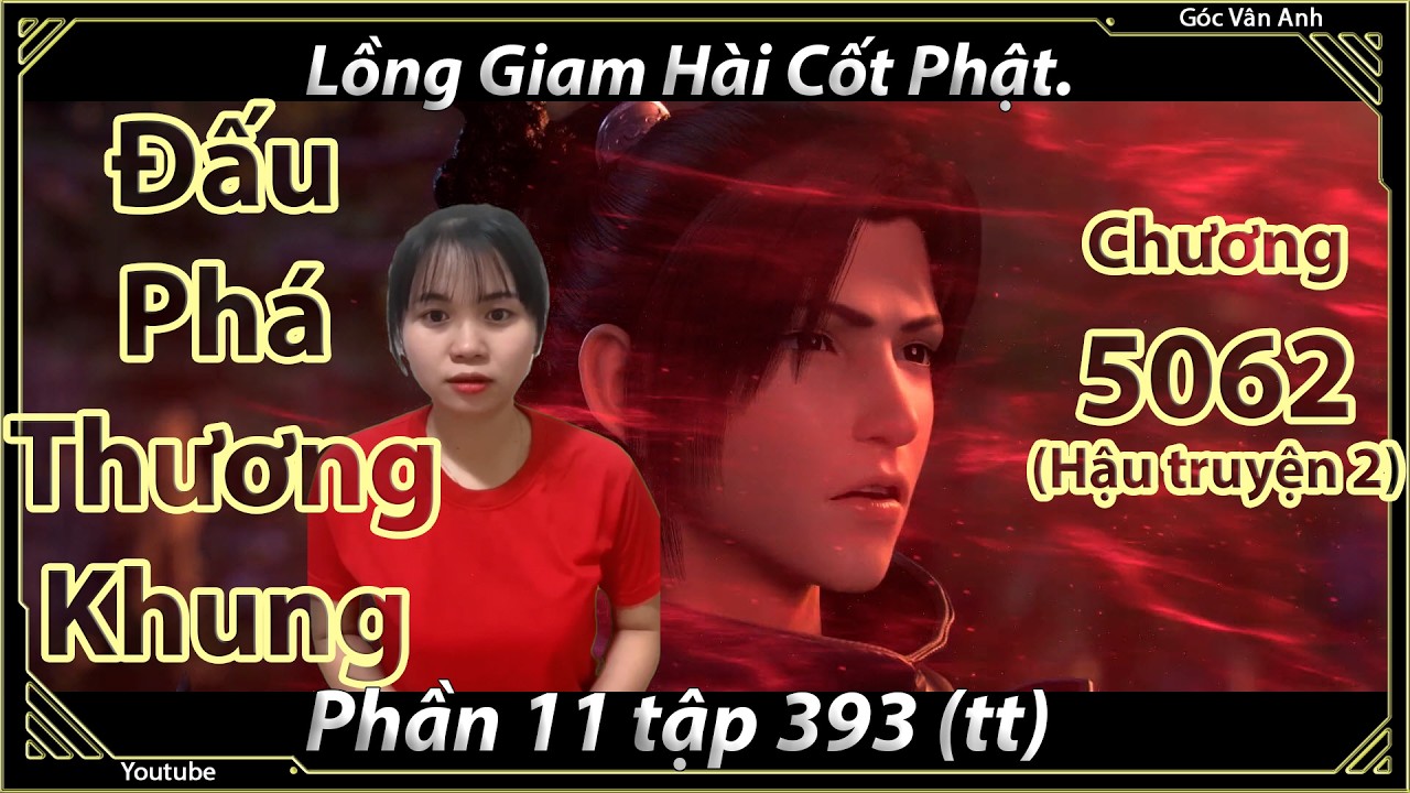 [Dịch Chuẩn] Đấu Phá Thương Khung hậu truyện 2 - chương 5062 | Góc Vân ...