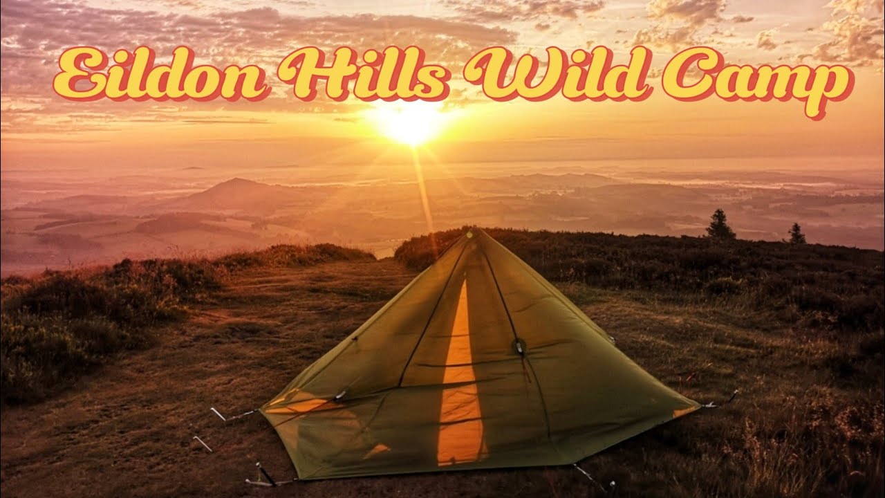 A Wild Camp on the Eildon Hills (Scottish Borders) - YouTube