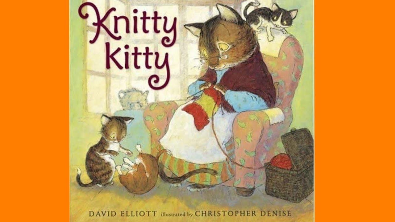 🐱🧶Kids Read Aloud: Knitty Kitty - YouTube