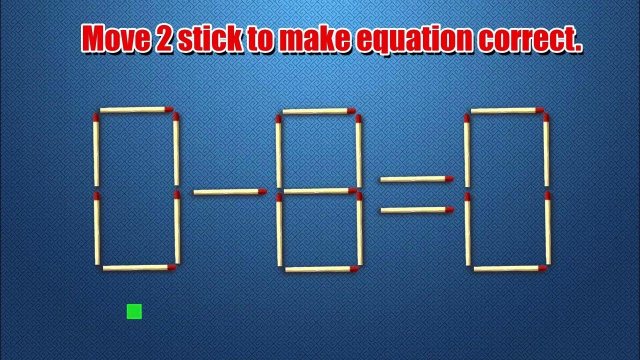 Maths puzzle, Move 2 stick to make equation correct, Fix the equation, Matchstick puzzle Full ...
