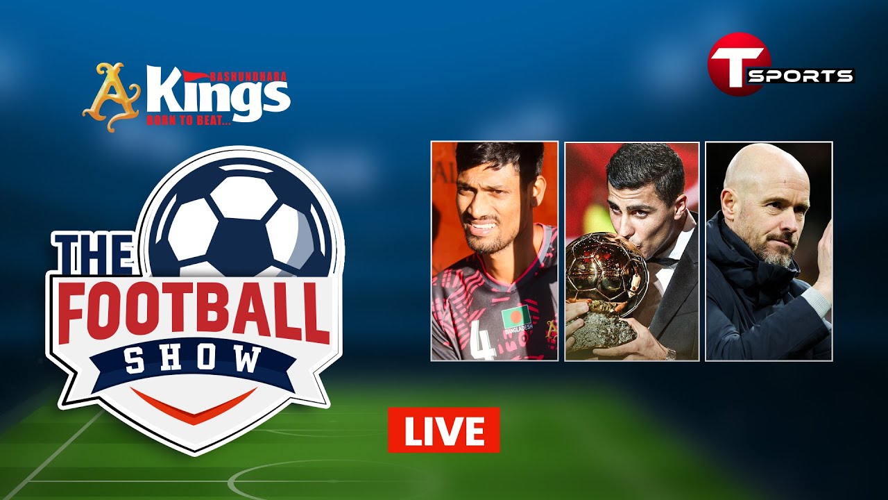 Live | The Football Show | Talk Show | Football | Football Analyst | T ...