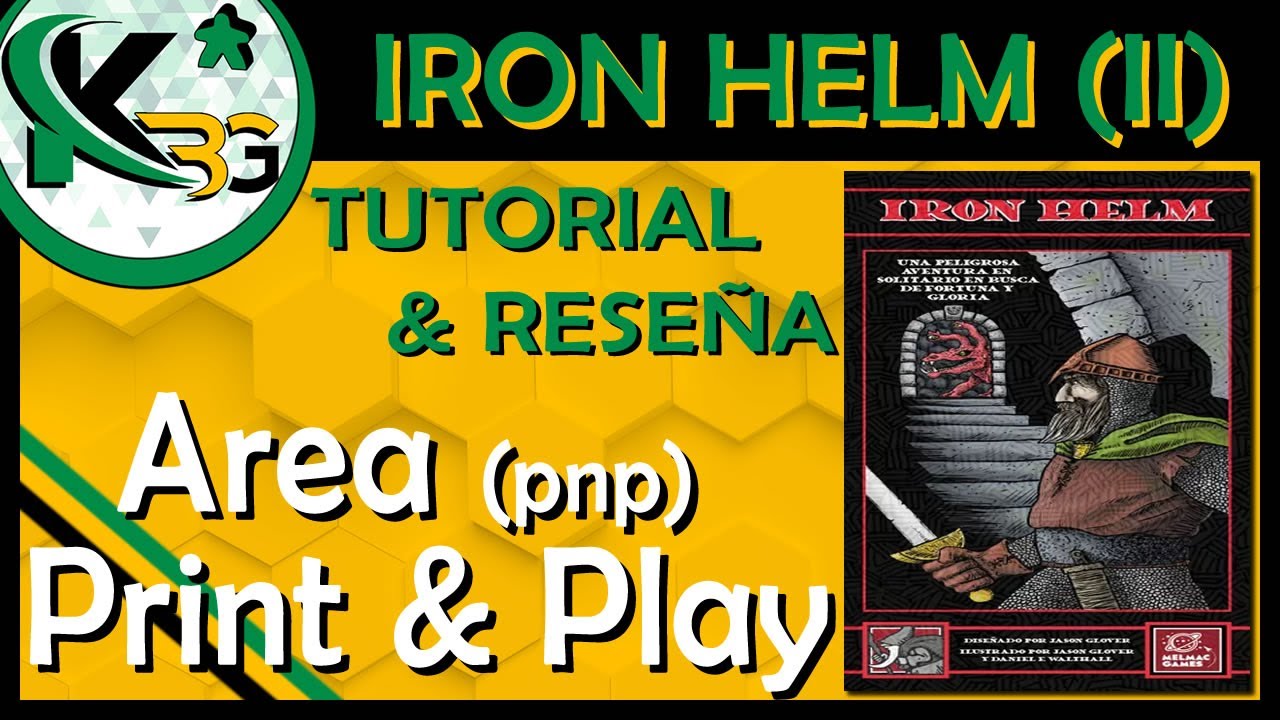 Todo ⚔Iron Helm⚔ Parte 2 | 🔎Tutorial | Area Print and Play - YouTube