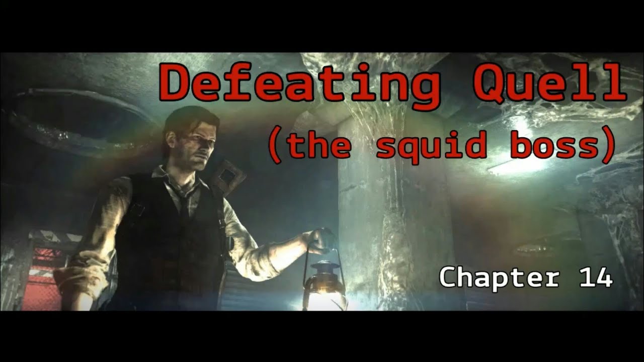 The Evil Within - Defeating Quell (Boss Fight Ch. 14 ) - YouTube