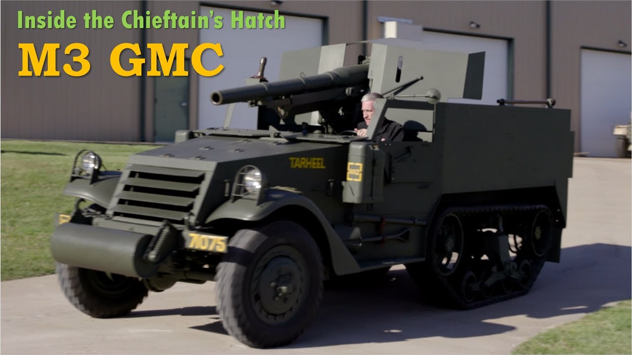 Inside the Chieftain's Hatch: M3 GMC - YouTube