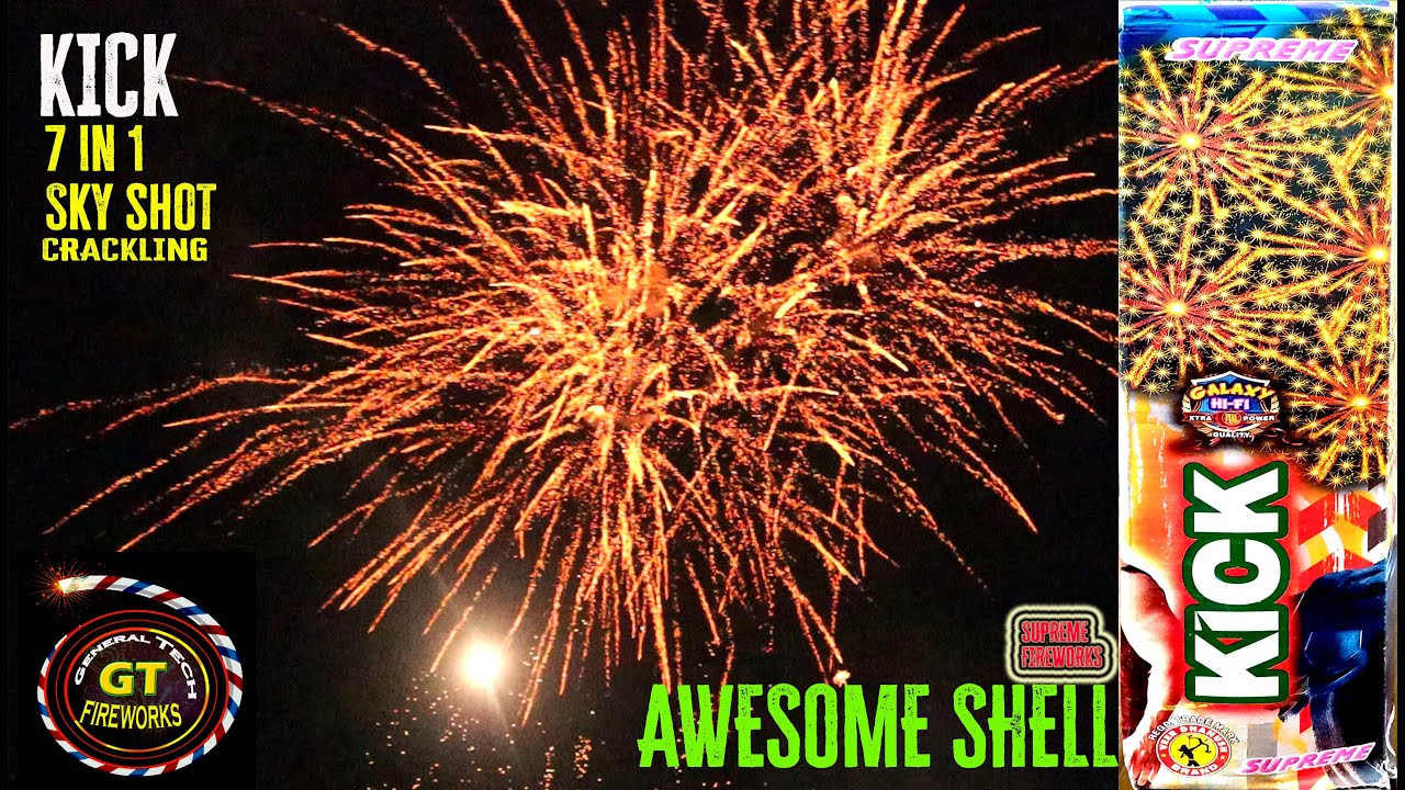 KICK From Supreme Fireworks| 7 in 1 Crackling Skyshot from Supreme # ...