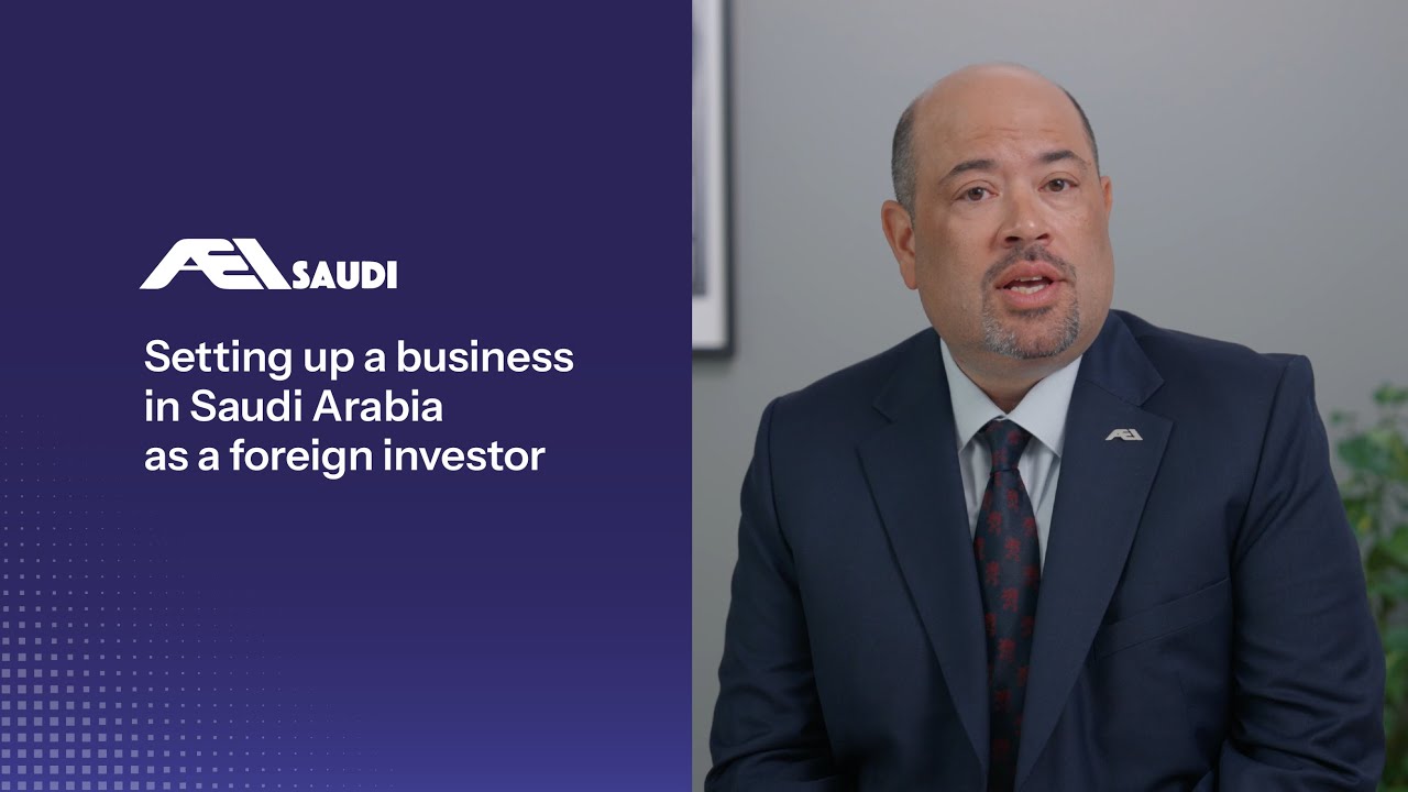 How to Set Up a 100% Foreign-Owned Business in Saudi Arabia | Step-by ...