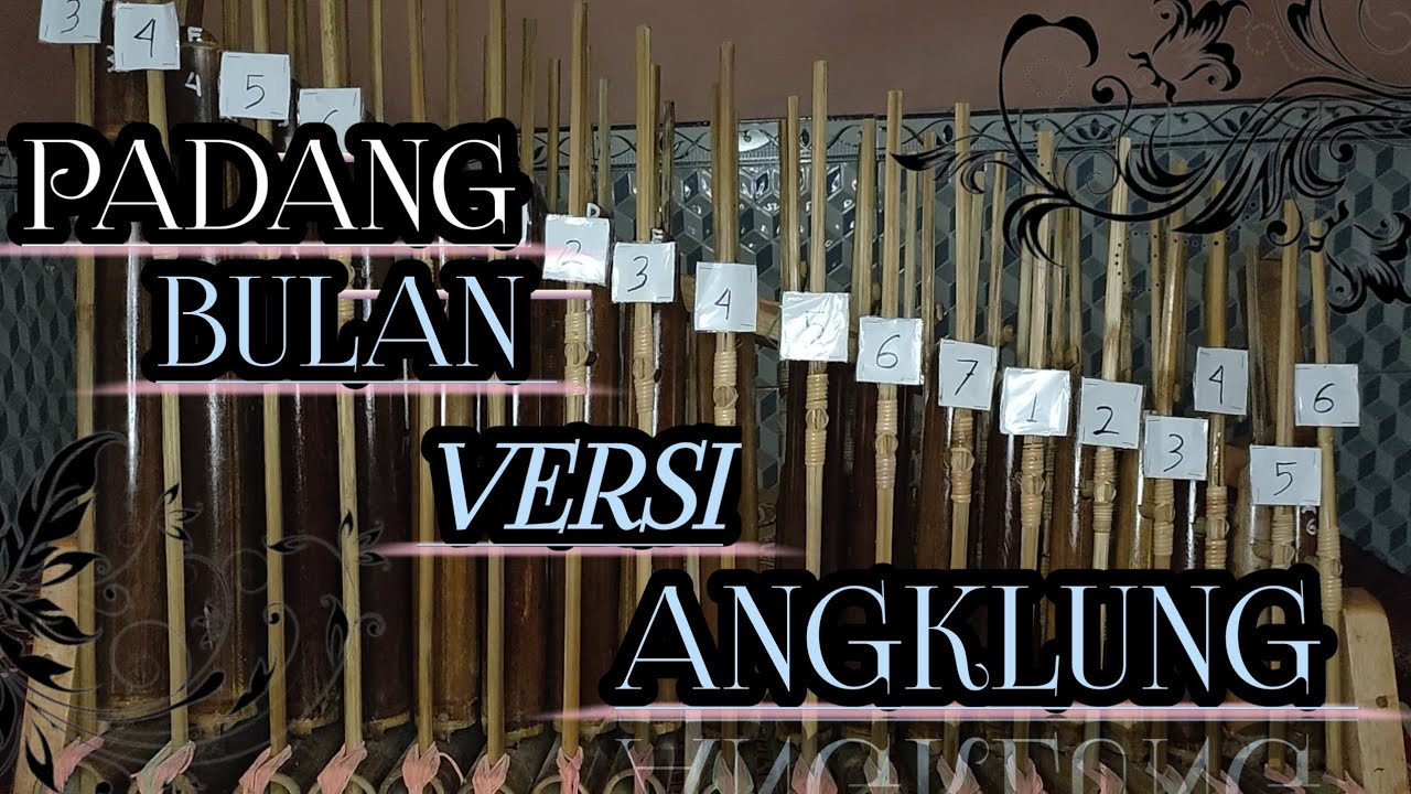 PADANG BULAN COVER ANGKLUNG || NOT PADANG BULAN - YouTube