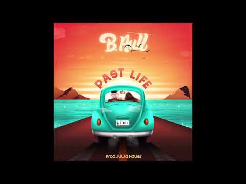 B. Aull - Past Life (Prod. Illuid Haller) [Audio]