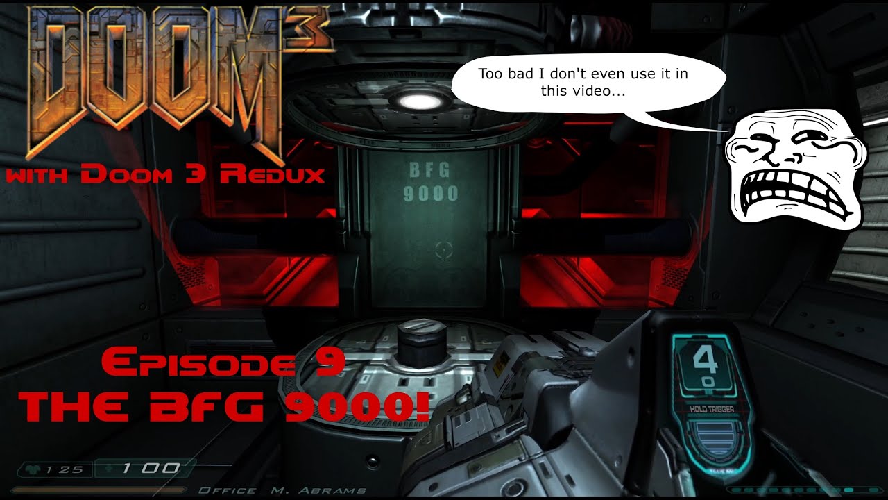 Doom 3- Episode 9 (THE BFG 9000!) - YouTube