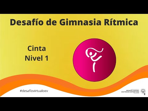 Desafío Gimnasia Rítmica Nivel 1 Implemento Cinta