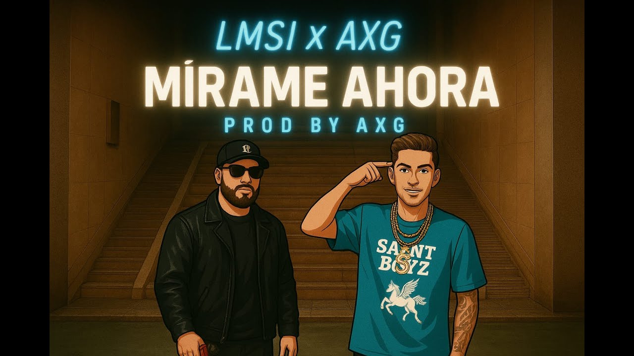 LMSI ft. AXG - Mírame Ahora - YouTube