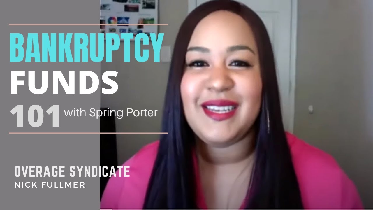 Intro To Bankruptcy Unclaimed Funds With Spring Porter - YouTube