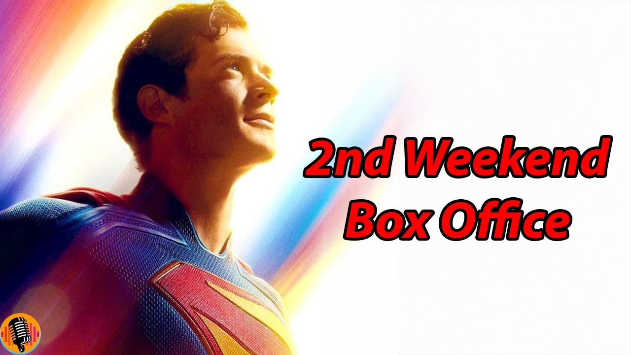 SUPERMAN Second Weekend Box Office Predictions - YouTube