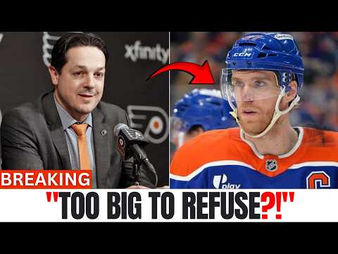 The Flyers' McDavid Offer Is So Big Edmonton Can't Ignore It.