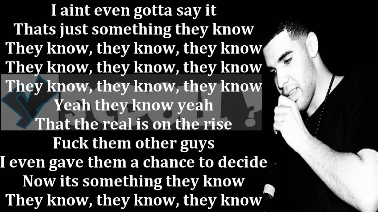 Drake - They Know Lyrics - YouTube
