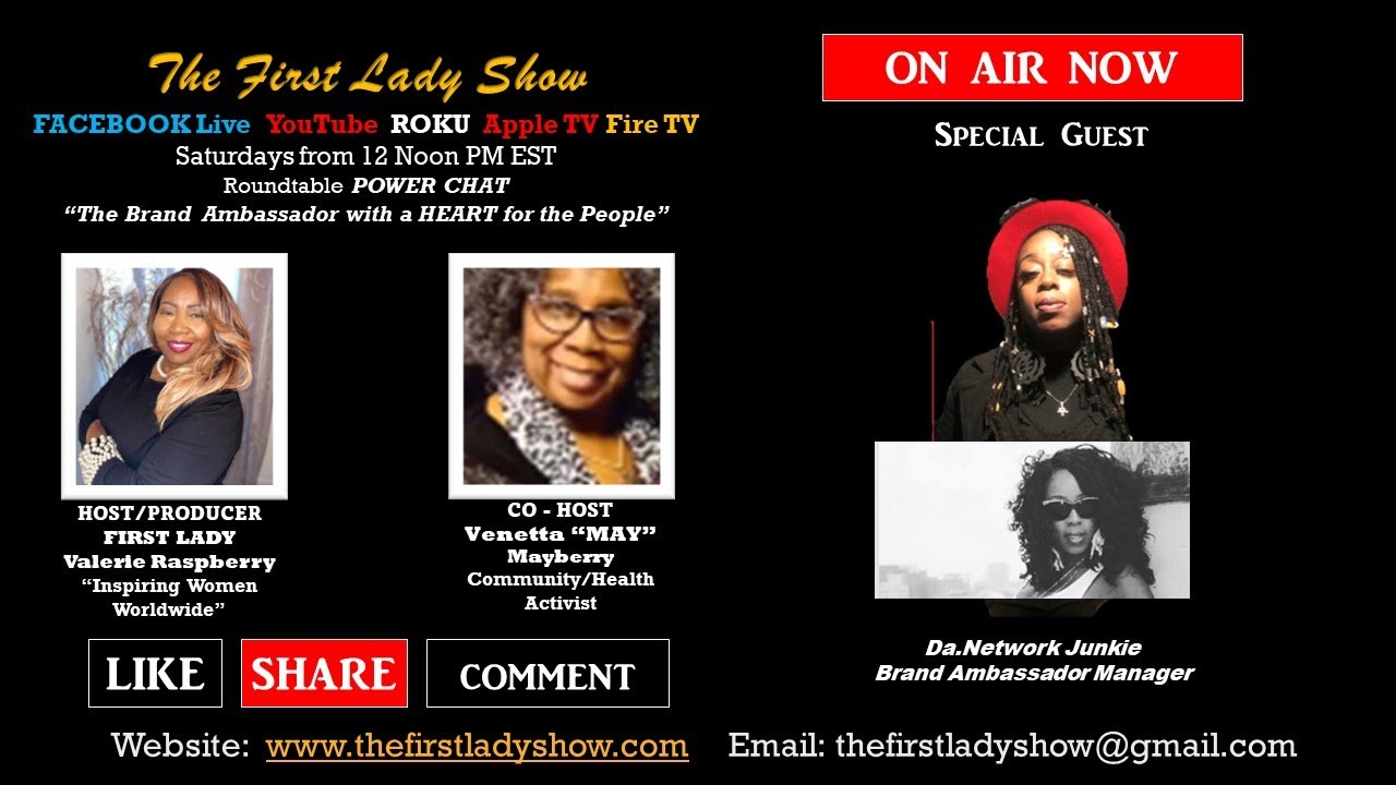 The First Lady Show TV Podcast with Special Guest DaNetworkJunkie Brand ...