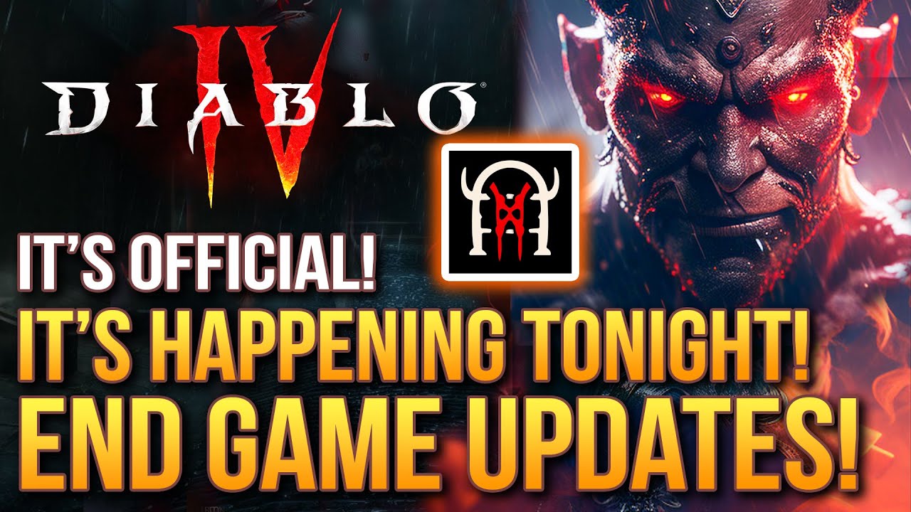 Diablo 4 - It's Happening TONIGHT! End Game Update Patch Notes, Big ...