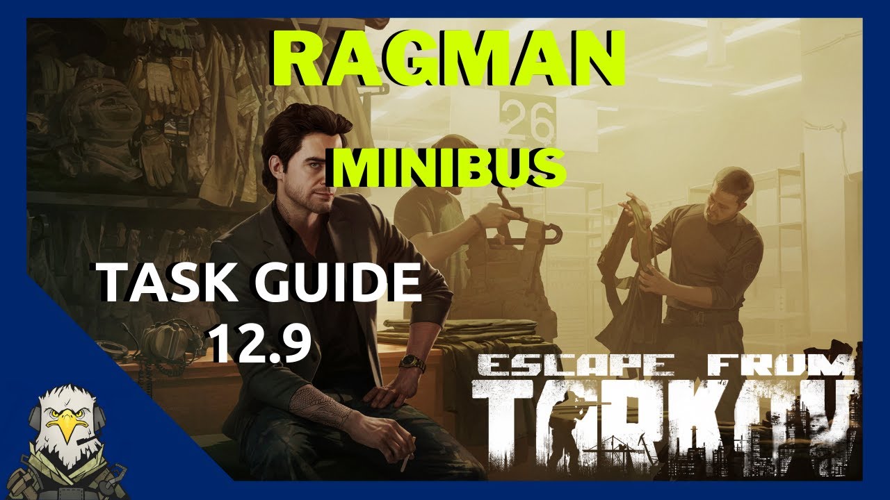 Minibus - Ragman | EFT Guide 12.9 - YouTube