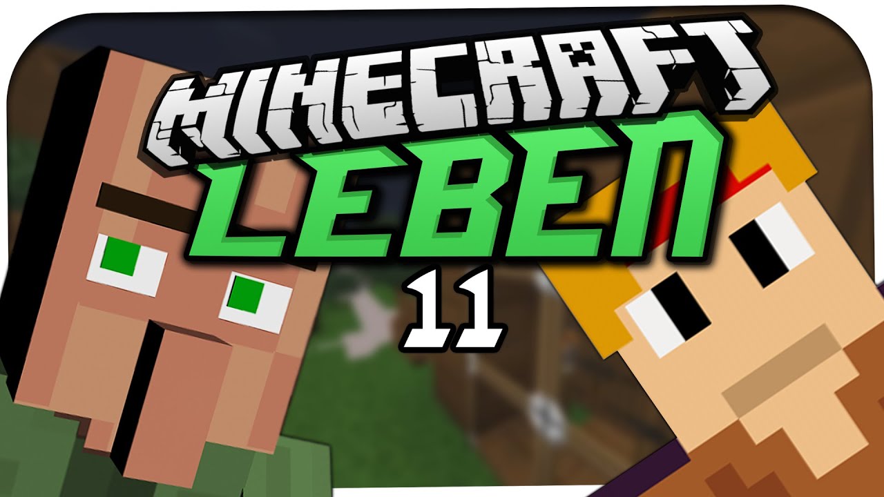 MINECRAFT: LEBEN ☆ #11 - TÜREN FETISCHISTEN! ☆ Minecraft: Leben - YouTube