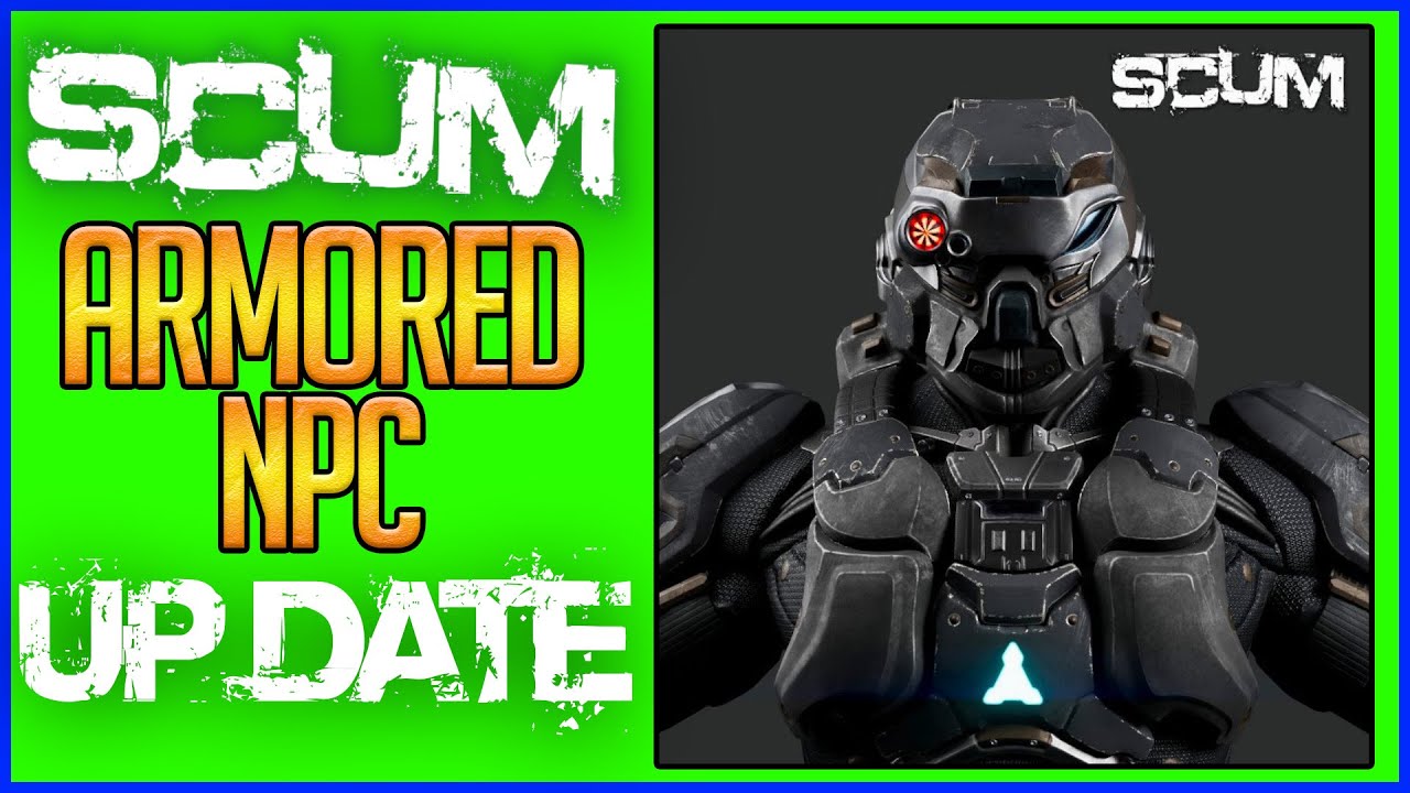 SCUM Armored NPCs Update - YouTube