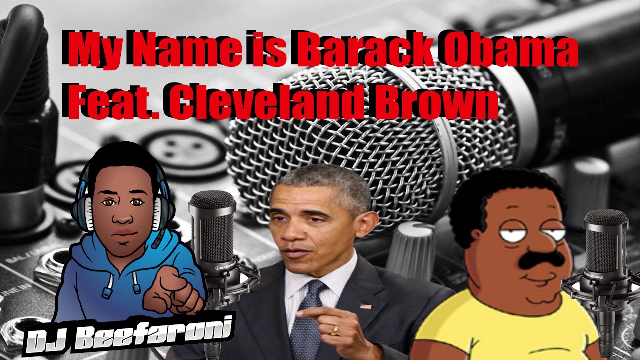Barack Obama Rap Parody Feat. Cleveland Brown (Beat Prod. Speaker ...