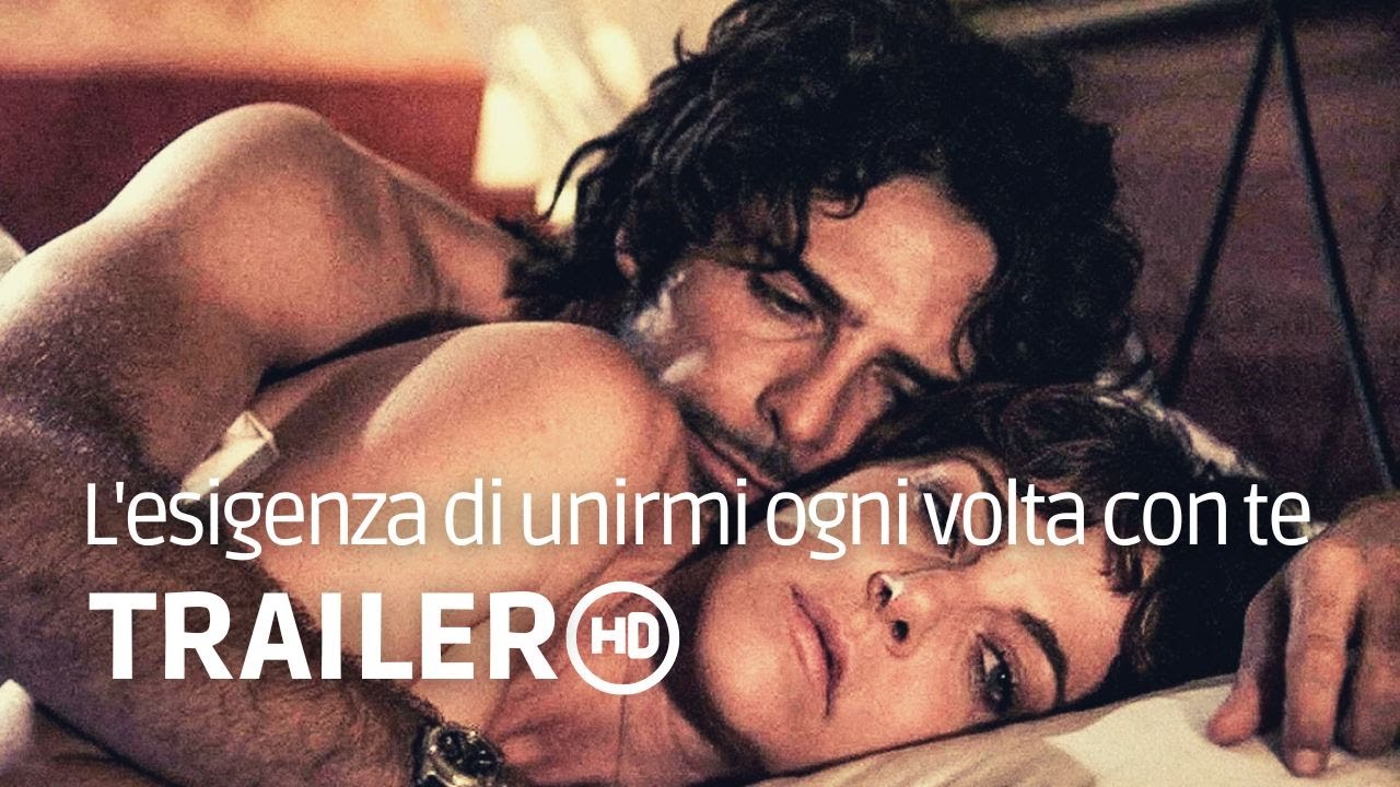 L'esigenza di unirmi ogni volta con te HD ITA trailer - YouTube