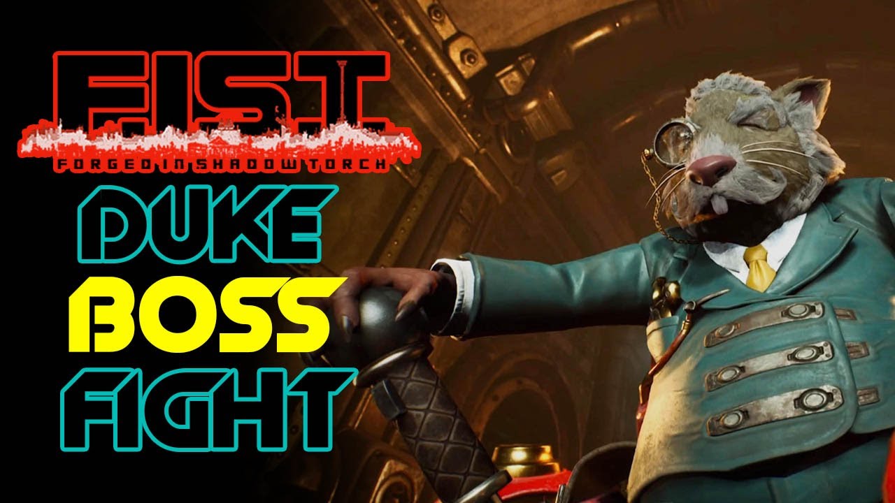 F.I.S.T. | Duke BOSS FIGHT #10 - YouTube