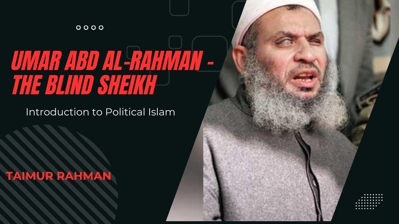 27. [Pol Islam] Umar Abd al-Rahman - The Blind Sheikh - YouTube